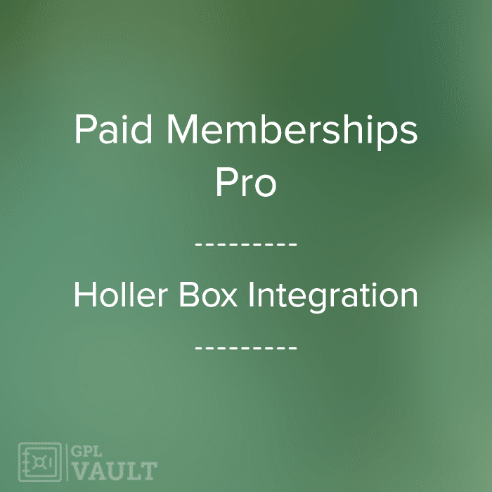 Paid Memberships Pro - Holler Box Integration v0.1.1 | GPL Vault