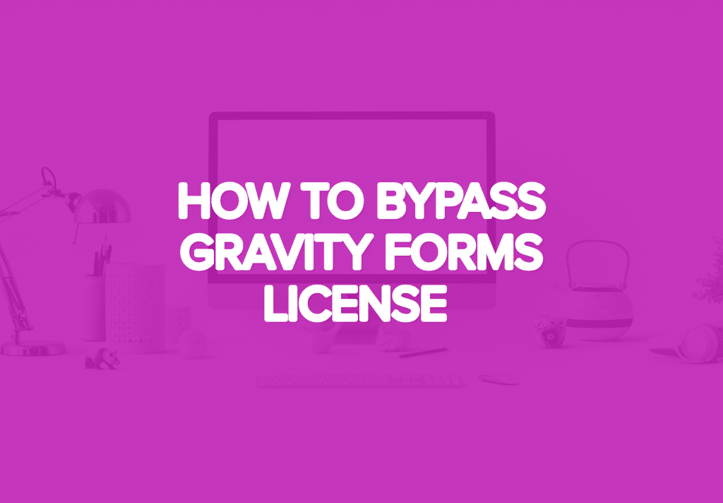 How do i find my gravity forms license key - bpopp