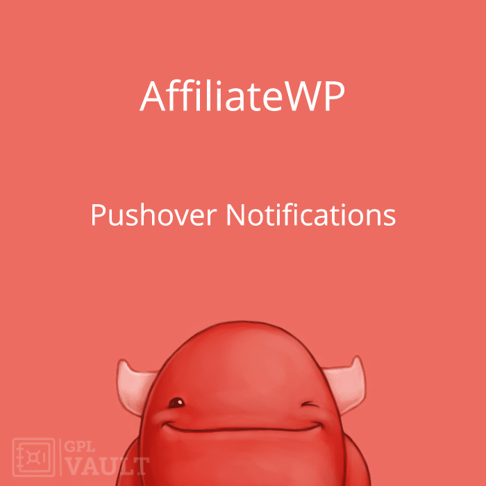 AffiliateWP Pushover Notifications Add-On v1.0.2 | GPL Vault
