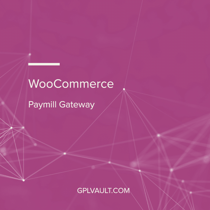 WooCommerce Paymill Gateway WooCommerce Extension v3.3.0 | GPL Vault