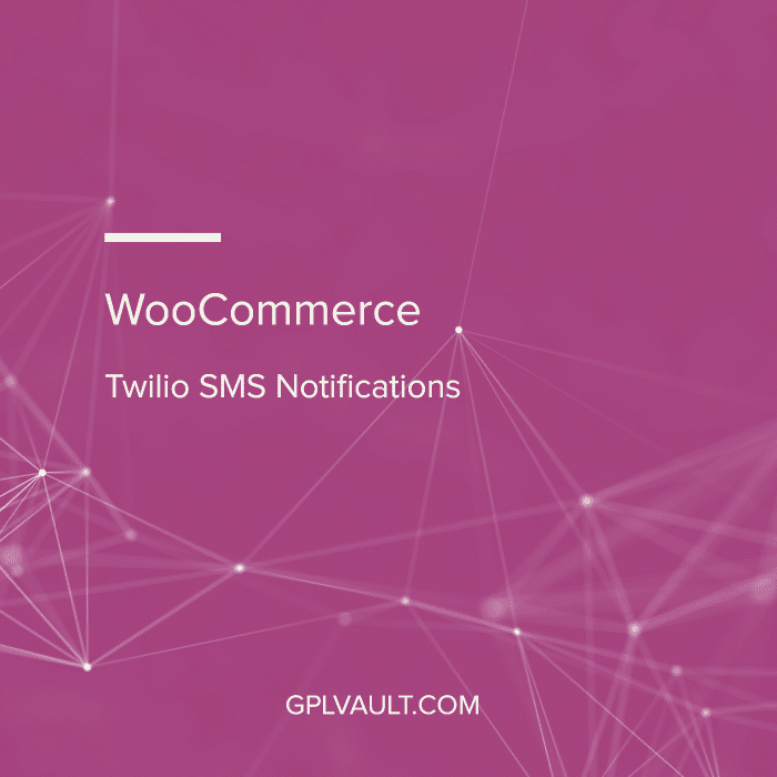 Woocommerce Twilio Sms Notifications Woocommerce Extension V1161 Gpl Vault